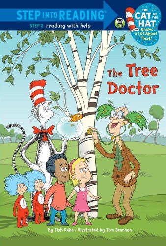 The Tree Doctor Step Into Reading Step Rabe Tish Brannon Tom Amazon Co Uk Books
