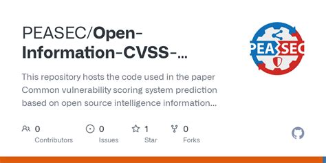 GitHub PEASEC Open Information CVSS Prediction This Repository Hosts