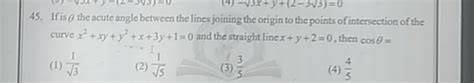 45 If is θ the acute angle between the lines joining the origin to the p