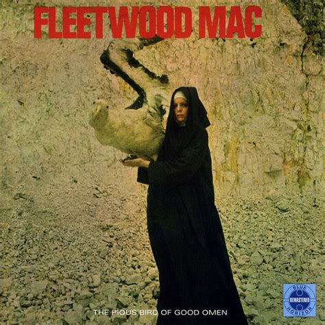 The Pious Bird Of Good Omen Compilation By Fleetwood Mac Spotify