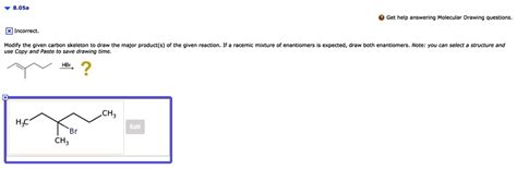 Solved Get Help Answering Molecular Drawing Questions Incorrect