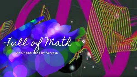 Full Of Math Visualizer With Scratch Vocals YouTube Music