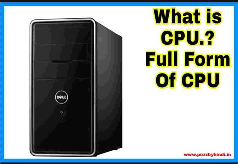 Cpu Full Form सीपीयू क्या है What Is Cpu