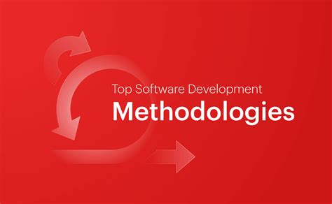 Top 13 Software Development Methodologies With Pros And Cons