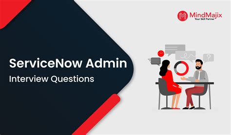 Top Servicenow Admin Interview Questions And Answers
