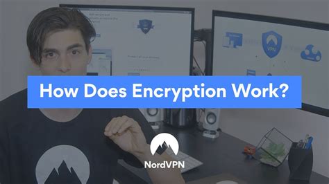 Encryption Explained Nordvpn Youtube