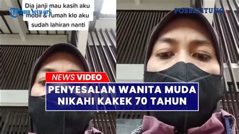 VIRAL Kisah Wanita Muda Nikahi Kakek 70 Tahun, Akhirnya Menyesal - YouTube