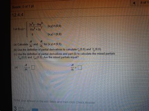 Solved A Calculate Df Dx And Df Dy X Y Not Equal To Chegg Com