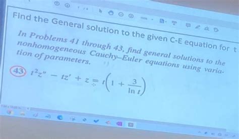 Solved Find The General Solution To The Given C E Equation Chegg