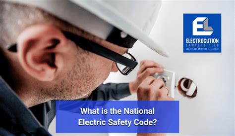 NEC Vs NESC Whats The Difference Electrocution Lawyers