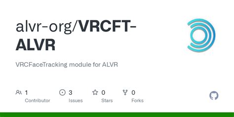 Github Alvr Org Vrcft Alvr Vrcfacetracking Module For Alvr