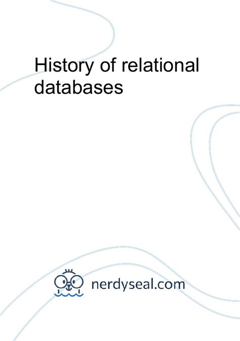 History Of Relational Databases 380 Words Nerdyseal