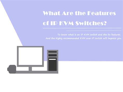 What Are The Features Of Ip Kvm Switches Kinan
