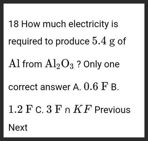 18 How Much Electricity Is Required To Produce 5 4 G Of Al From Al2 O3