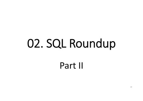 02 Sco304 Sql Roundup Part Ii Lec Slds 02 Sql Roundup Part Ii