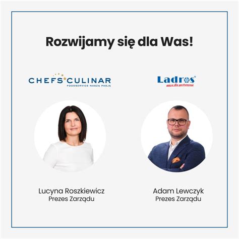 Chefs Culinar Polska Na Linkedin Rozwijamy Się Dla Was Łączymy Siły Z