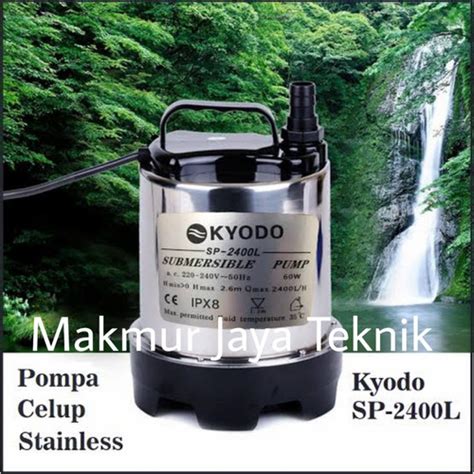 Jual Pompa Air Celup Kolam Ikan Kyodo Sp L Pompa Submersible Stainless Jakarta Barat