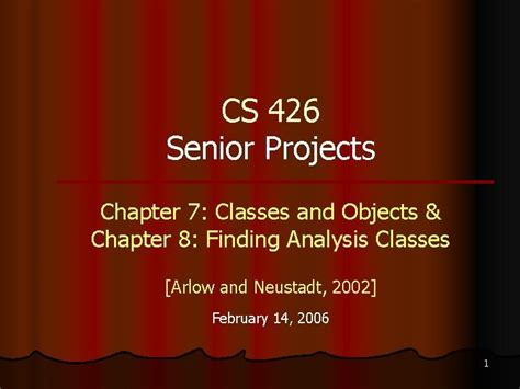 Cs 426 Senior Projects Chapter 7 Classes And