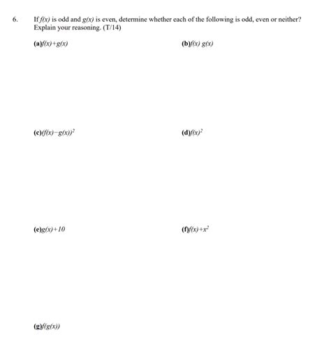 Solved If F X Is Odd And G X Is Even Determine Whether Chegg