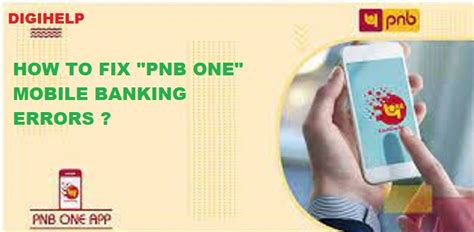 how to fix pnb one mobile banking error not working