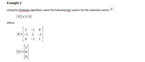 Example 2 Using The Cholesky Algorithm Solve Studyx