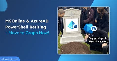Msonline Azuread Microsoftgraph Entrapowershell Powershell