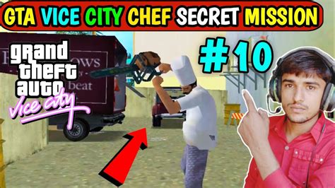 Gta Vice City Secret Chef Mission 10 Vcpd Hidden Mission In Gta Vice