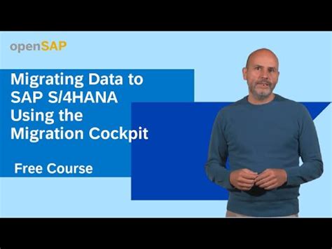 Migrating Data To SAP S HANA Using The Migration Cockpit Free OpenSAP Course Join Us The
