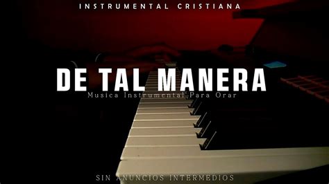 1 Hora Musica Cristiana Instrumental Sin Anuncios Intermedios