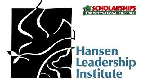 Hansen Leadership Institute Fellows Program 2023 In Usa