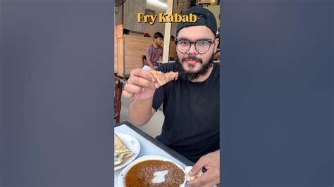 Mostwanted Fry Kabab Waheed Kabab House Burns Road Foodshorts