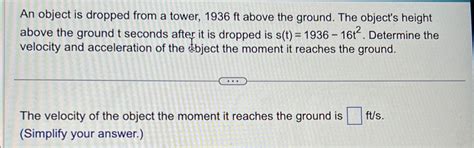 Solved An Object Is Dropped From A Tower 1936ft ﻿above The