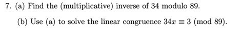 Solved A ﻿find The Multiplicative ﻿inverse Of 34 ﻿modulo
