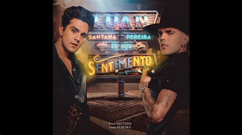 Luan Santana Part Luan Pereira Eu Sou Sentimento Starmaker Cover By Bruno With Lyrics Youtube