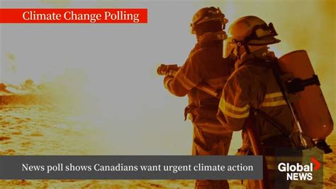 Canadians Want Urgent Climate Action But Cost Of Living Stands In The