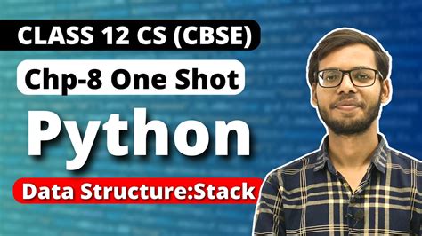 Stacks In Python One Shot Chapter 8 Class 12 Computer Science Class