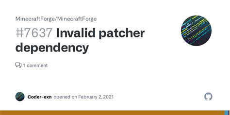 Invalid Patcher Dependency · Issue 7637 · Minecraftforge