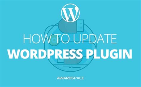 How To Update Wordpress Plugin Wordpress Tutorials Awardspace