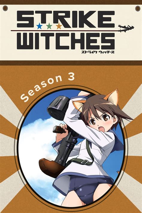 Strike Witches Tv Series 2008 2020 Posters — The Movie Database Tmdb