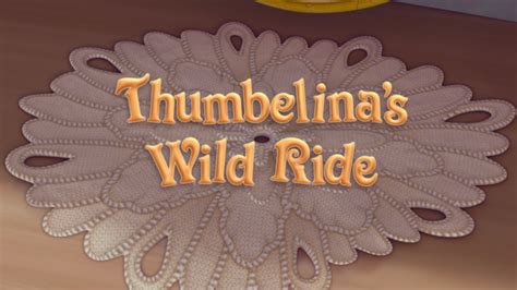 Thumbelinas Wild Ride Goldie And Bear Wiki Fandom