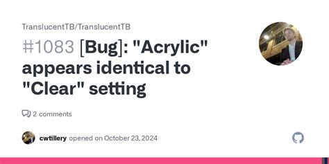 Bug Acrylic Appears Identical To Clear Setting Issue 1083 TranslucentTB