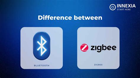 Bluetooth Vs Zigbee Which One Should You Choose