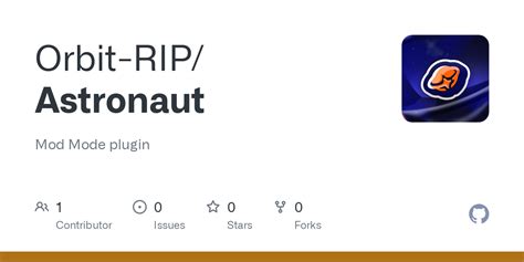 GitHub Orbit RIP Astronaut Mod Mode Plugin