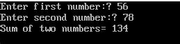 Qbasic Program To Calculate And Display The Sum Of Input Two Numbers