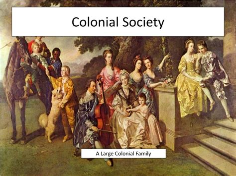 Ppt Colonial Society Powerpoint Presentation Free Download Id 1980078