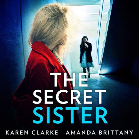 The Secret Sister Audio Download Karen Clarke Amanda Brittany