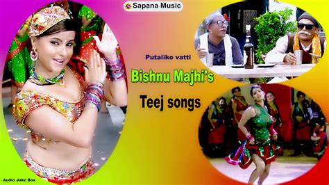 New Nepali Teej Song 2074 Bishnu Majhi Teej Songs Official Youtube