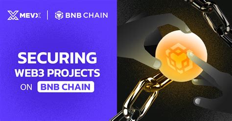 Best Practices for Securing Web3 Projects on BNB Chain - Platform Trading Bot Mevx