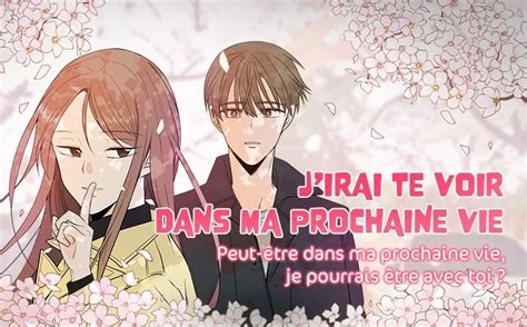 Jirai Te Voir Dans Ma Prochaine Vie Communauté Mcms