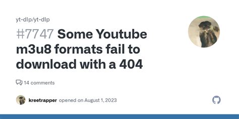 Some Youtube M3u8 Formats Fail To Download With A 404 · Issue 7747